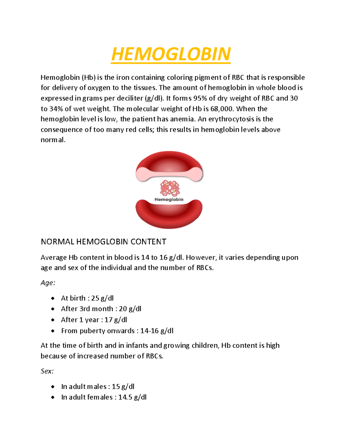 Hemoglobin - HEMOGLOBIN Hemoglobin (Hb) is the iron containing coloring ...