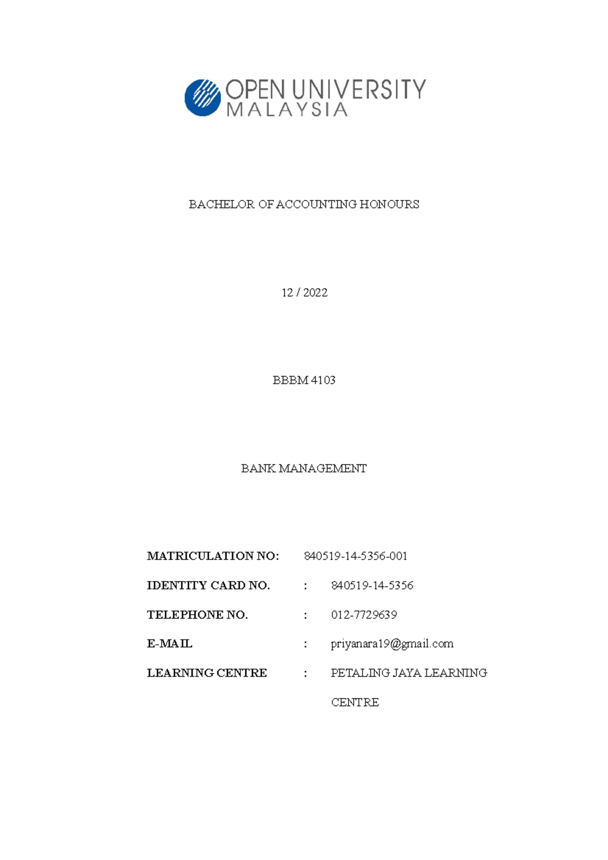 BBBM 4103 - Pls refer Doc - BACHELOR OF ACCOUNTING HONOURS 12 / 2022 ...