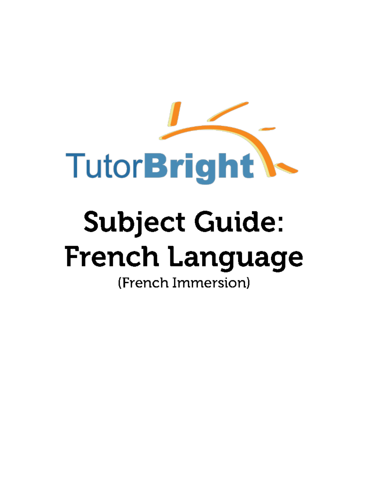 Subject Guide-French Immersion - Subject Guide: French Language (French ...