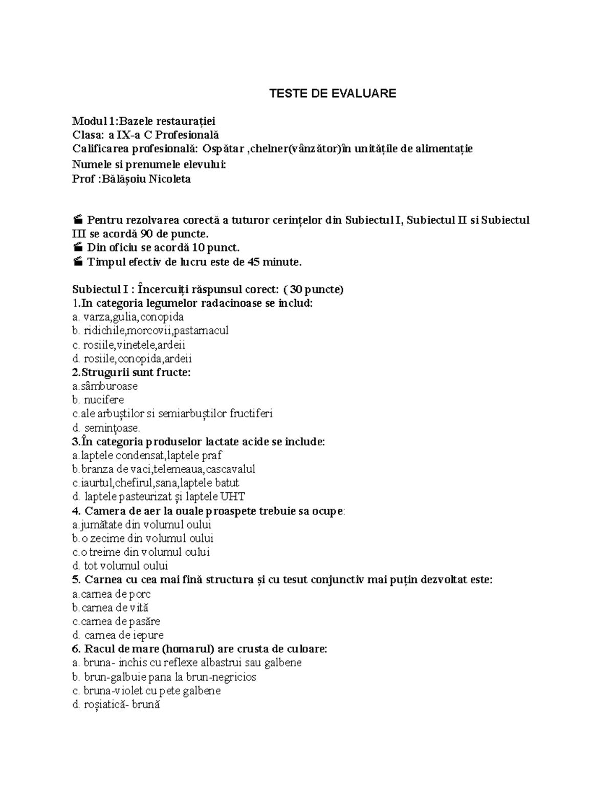 Teste DE Evaluare 2 - test - TESTE DE EVALUARE Modul 1:Bazele ...