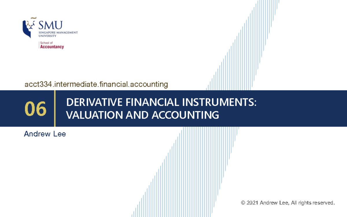 IFA Lesson 6 slides (Derivative financial instruments) - acct334 ...