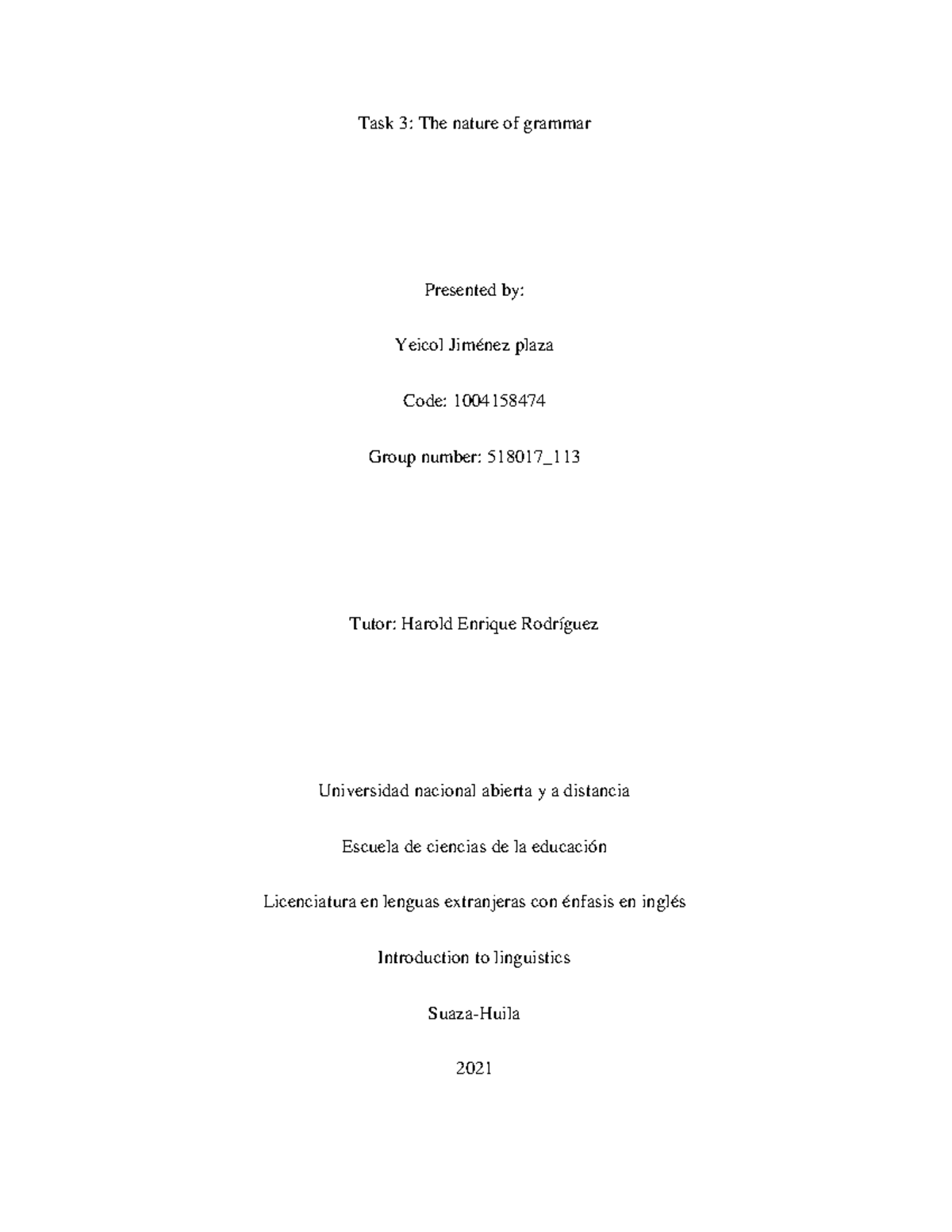 518017 Tarea 3 Yeicol Jiménez Plaza - Task 3: The nature of grammar ...