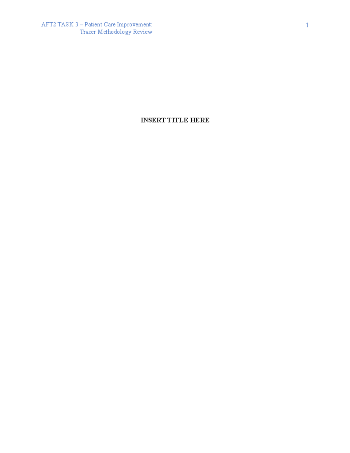 AFT2 - TASK 3 Submission - INSERT TITLE HERE Table of Contents A. Case ...