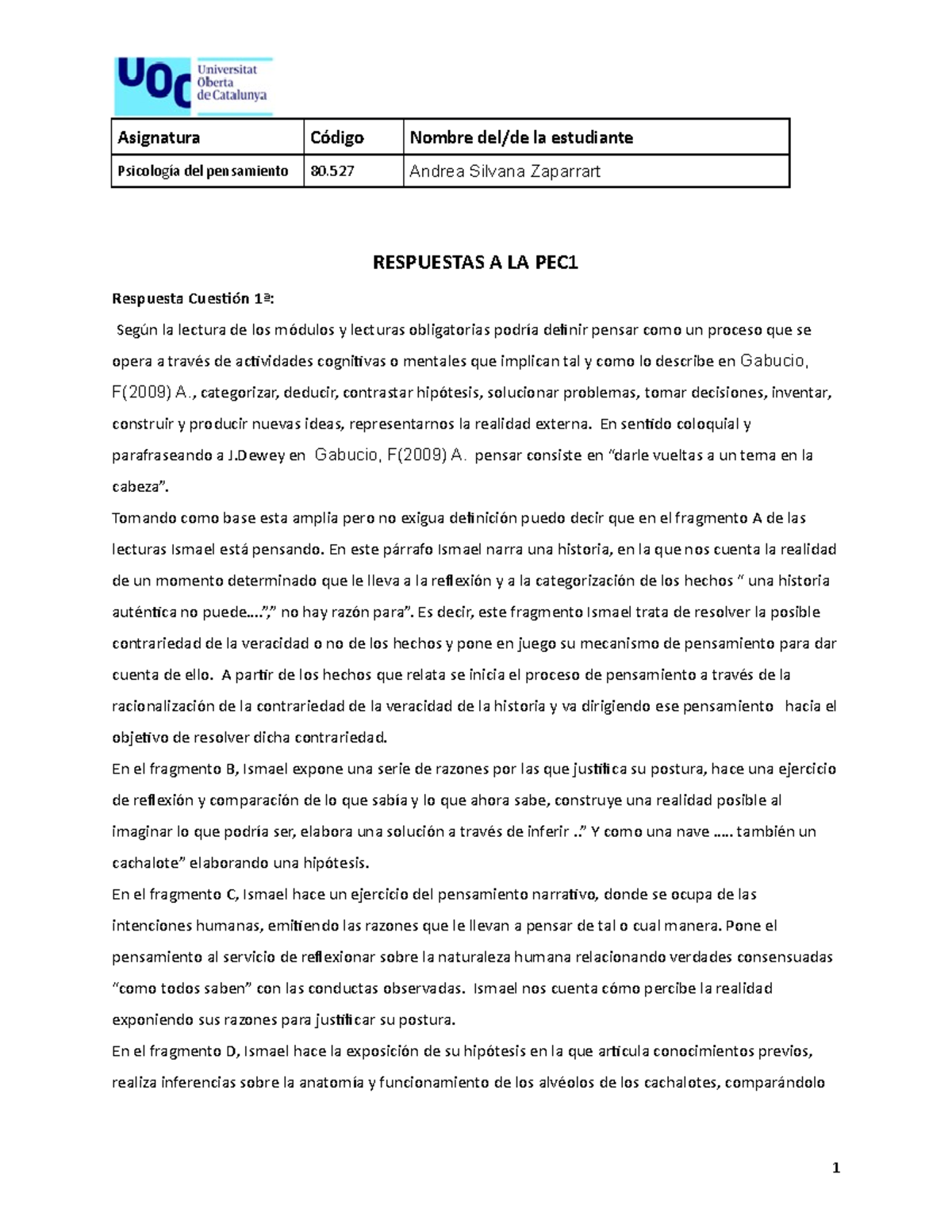 PEC1 PSICOLOGIA DEL PENSAMIENTO - Asignatura Código Nombre del/de la estudiante Psicología del ...