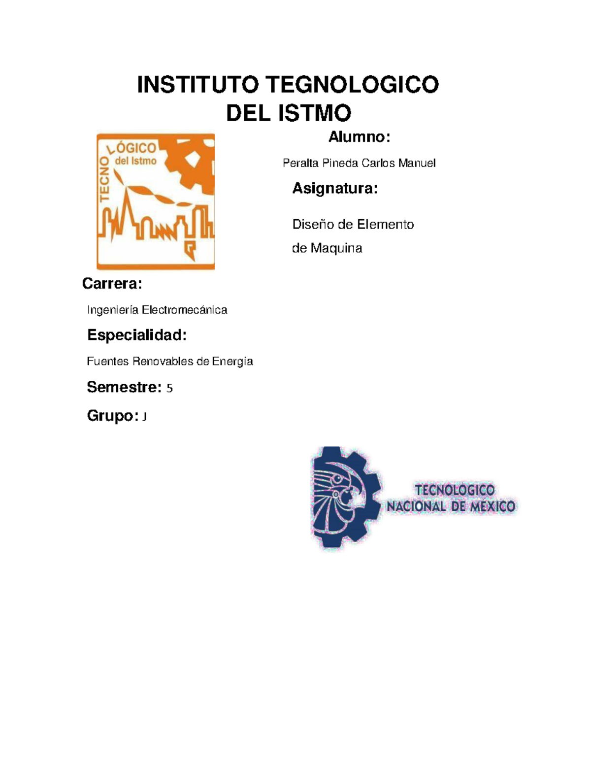 Unidad 3 diseño - INSTITUTO TEGNOLOGICO DEL ISTMO Alumno: Peralta ...