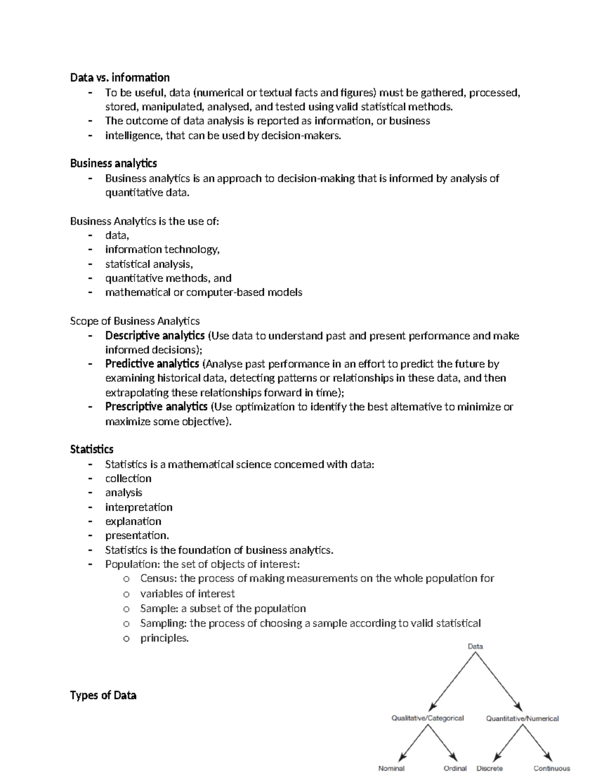 Business Analytics Notes - Data vs. information To be useful, data ...