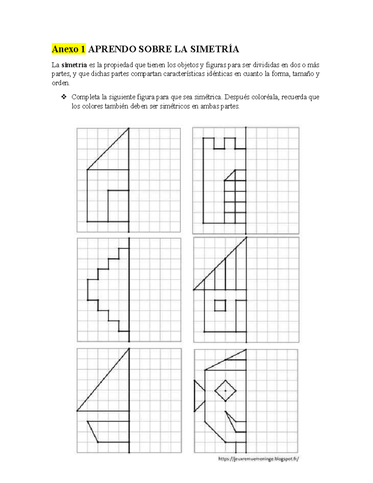 Anexos rubi - Anexo 1 APRENDO SOBRE LA SIMETRÍA La simetría es la ...