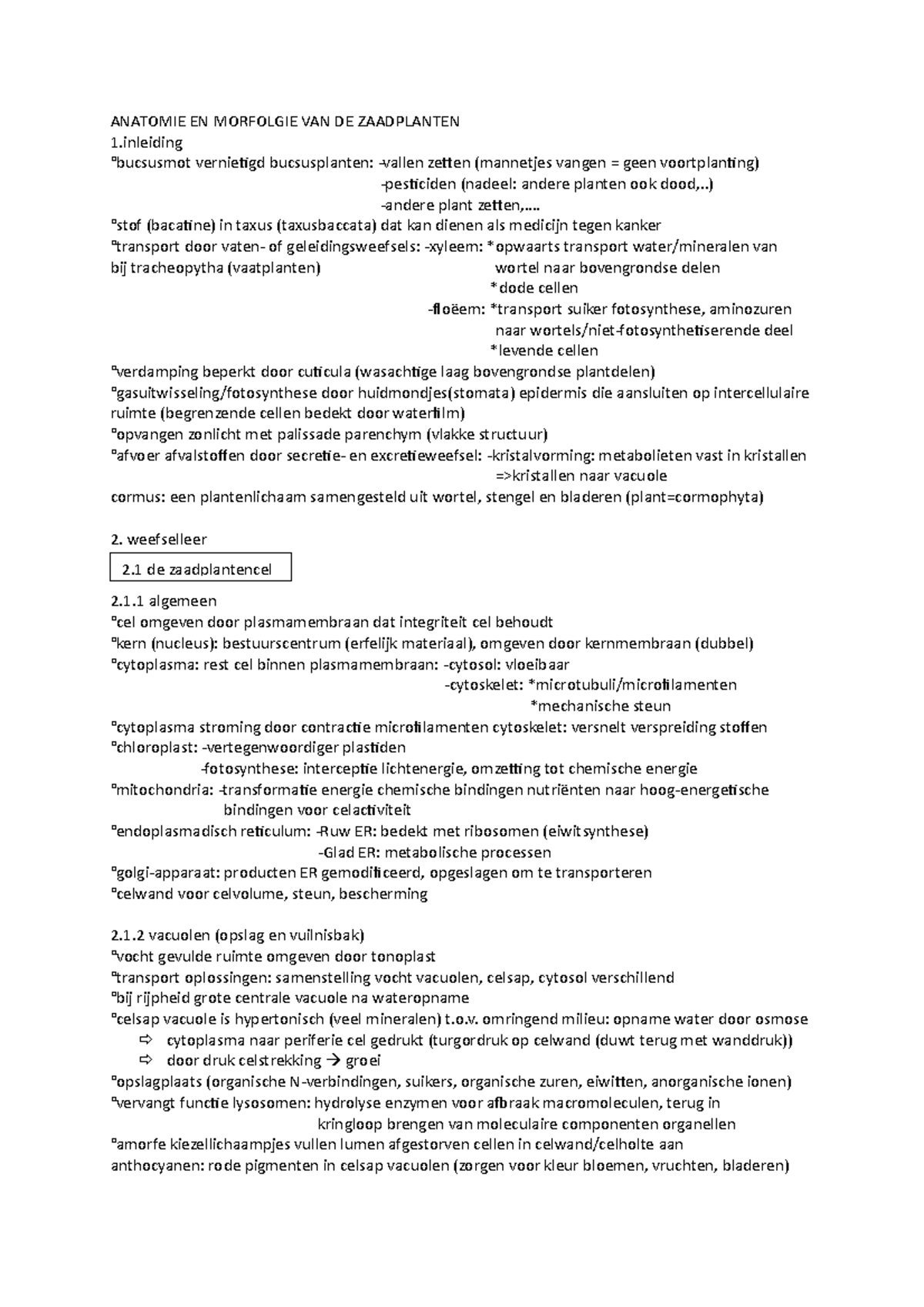 Samenvatting van plantkunde bachelor 1 Bio-Ingenieur - ANATOMIE EN ...