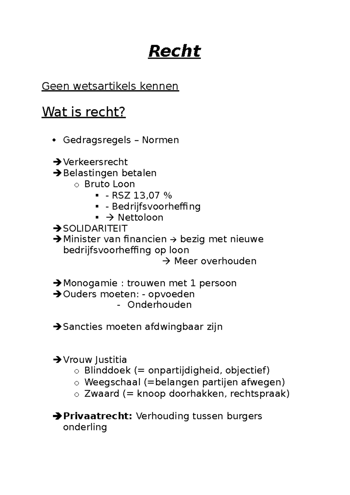 Recht inleiding - Recht Geen wetsartikels kennen Wat is recht ...