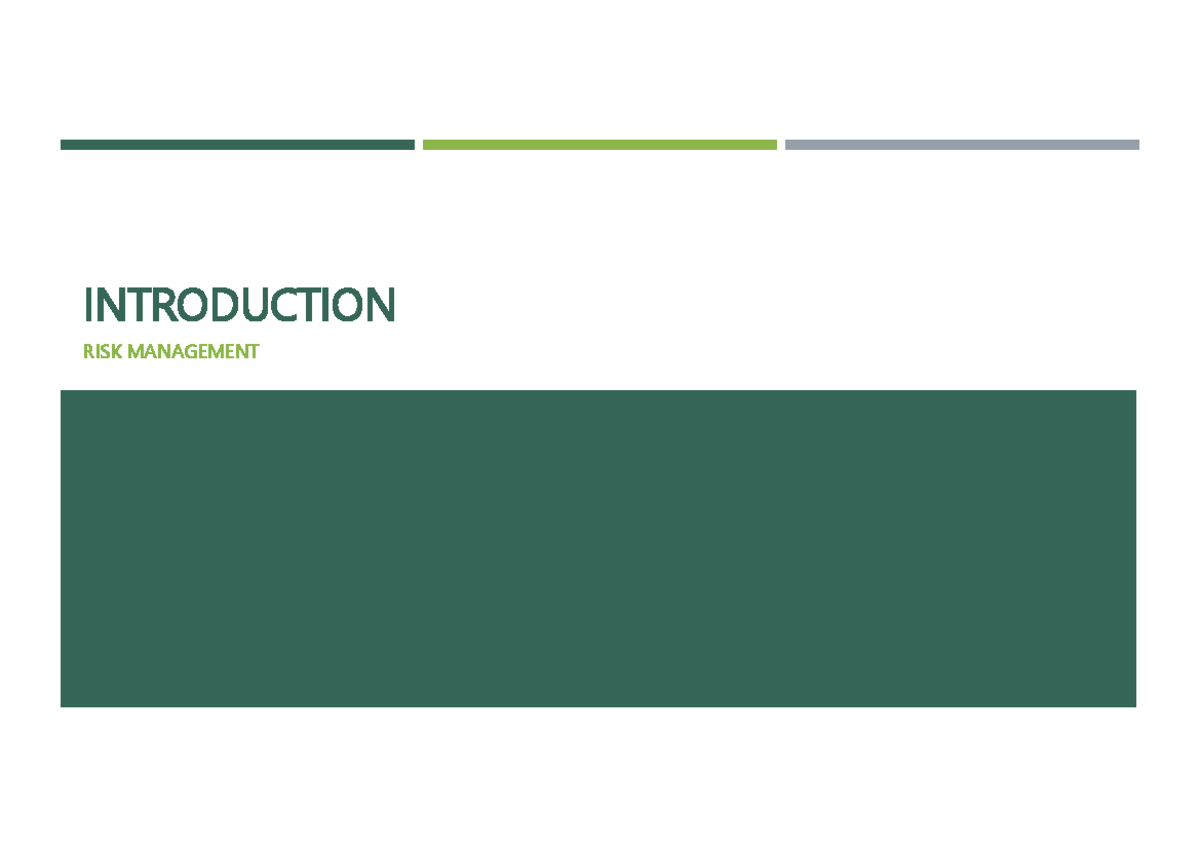 Lecture 01 - INTRODUCTION RISK MANAGEMENT LECTURE 1: AN OVERVIEW OF ...