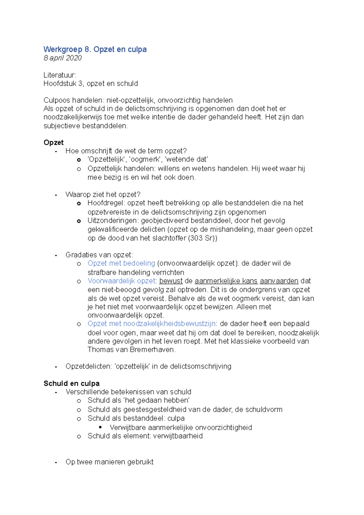 Strafrecht werkgroep 8 - Werkgroep 8. Opzet en culpa 8 april 2020 ...