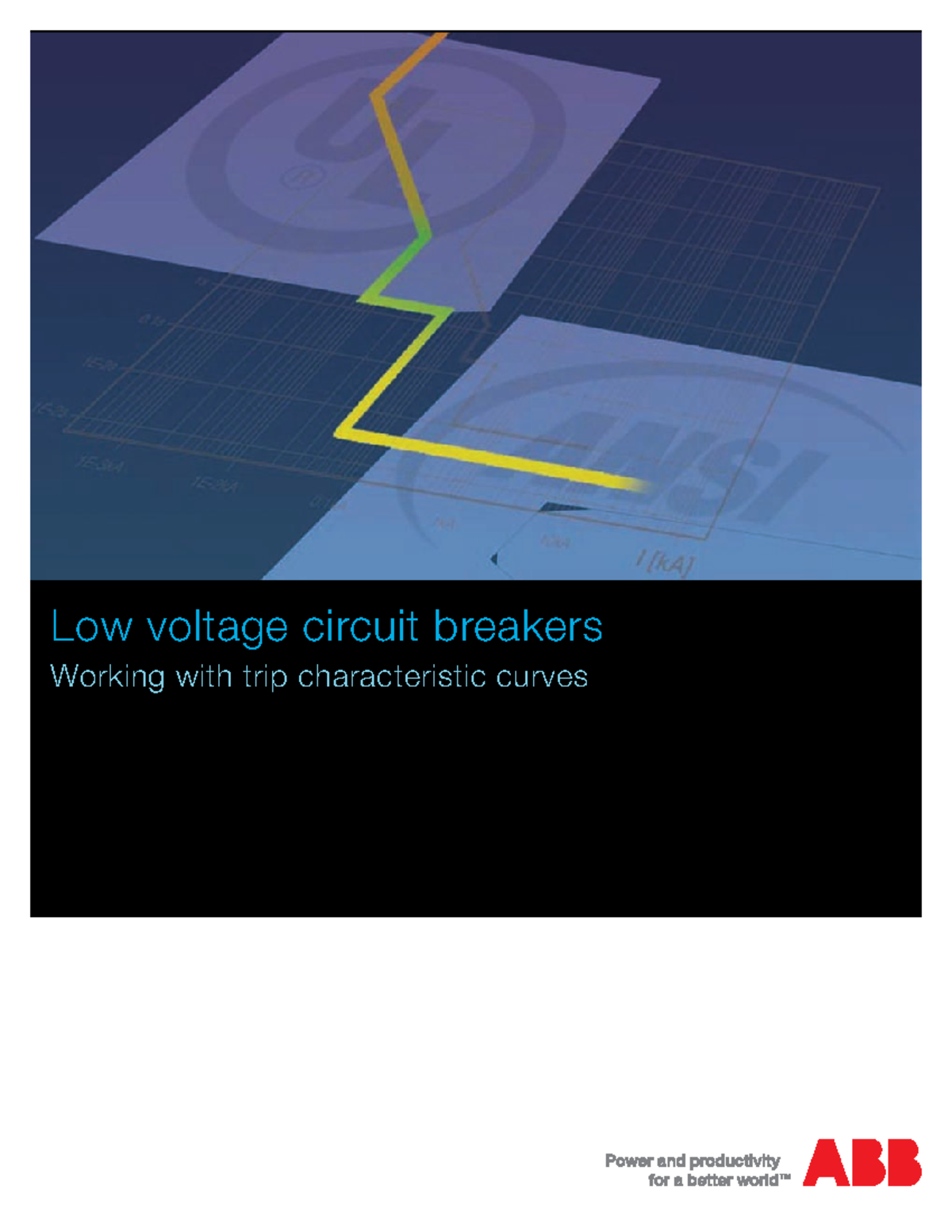 LVCB - circuit breaker - Low voltage circuit breakers Working with trip ...