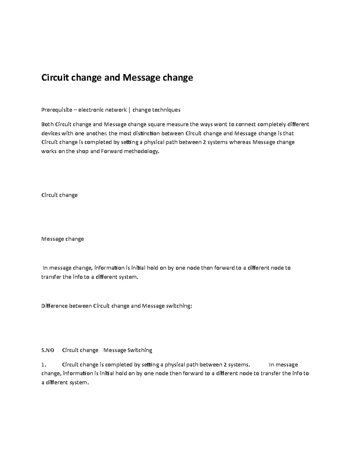 Circuit change and Message change - the most distinction between Circuit change and Message ...