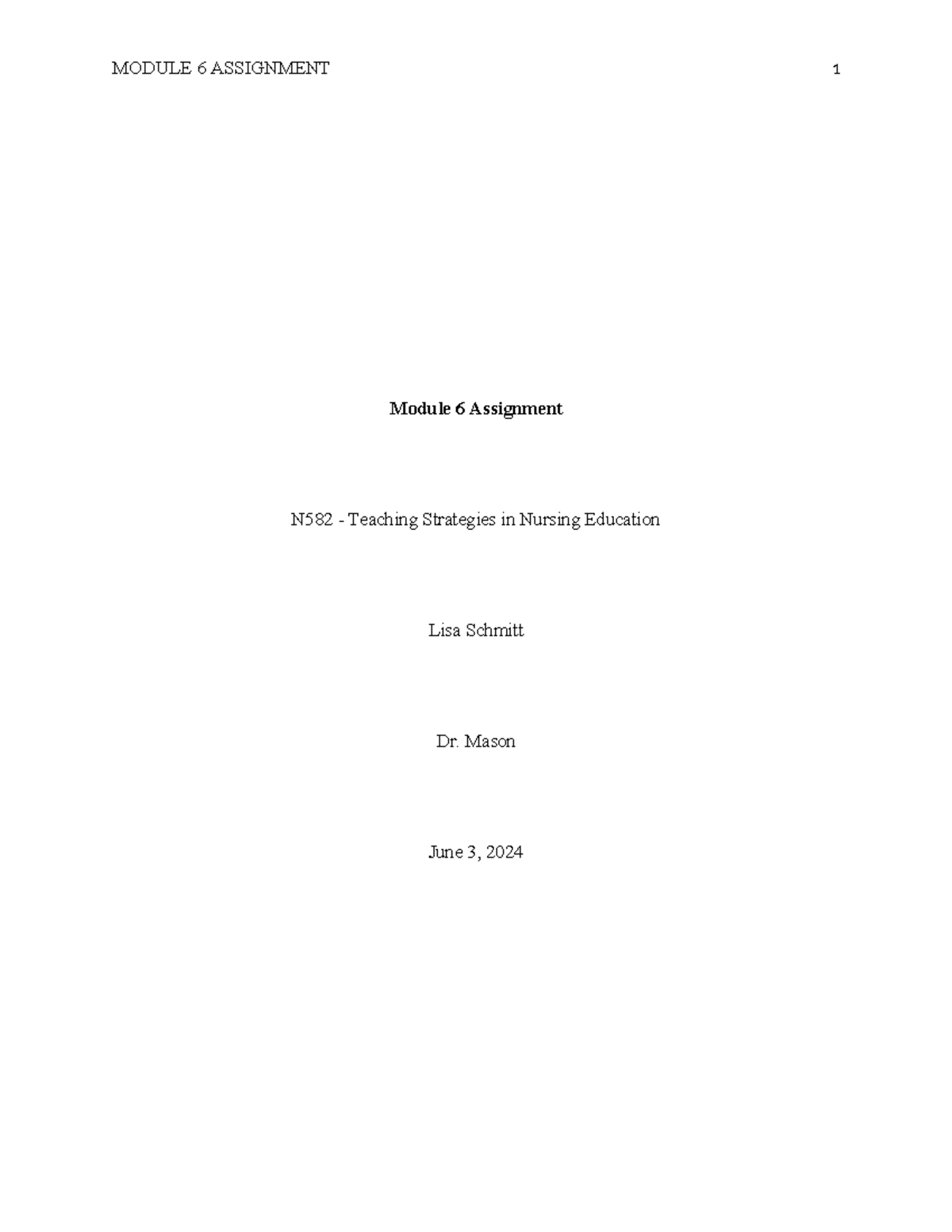 Lisa Schmitt Module 6 Assignment - Module 6 Assignment N582 - Teaching ...