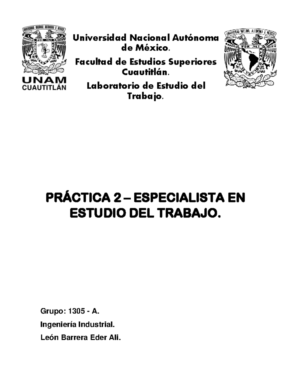 Práctica 2 - Especialista en Estudio del Trabajo - Universidad Nacional Autónoma de México ...