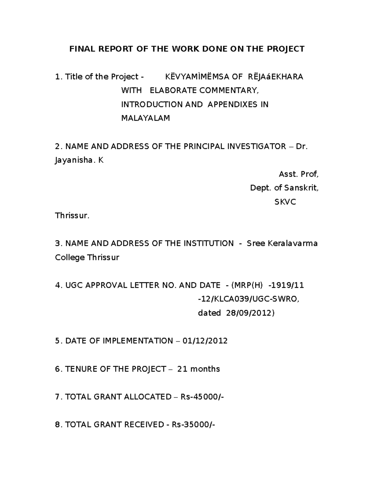 Project report, dr jayanisha k - FINAL REPORT OF THE WORK DONE ON THE ...