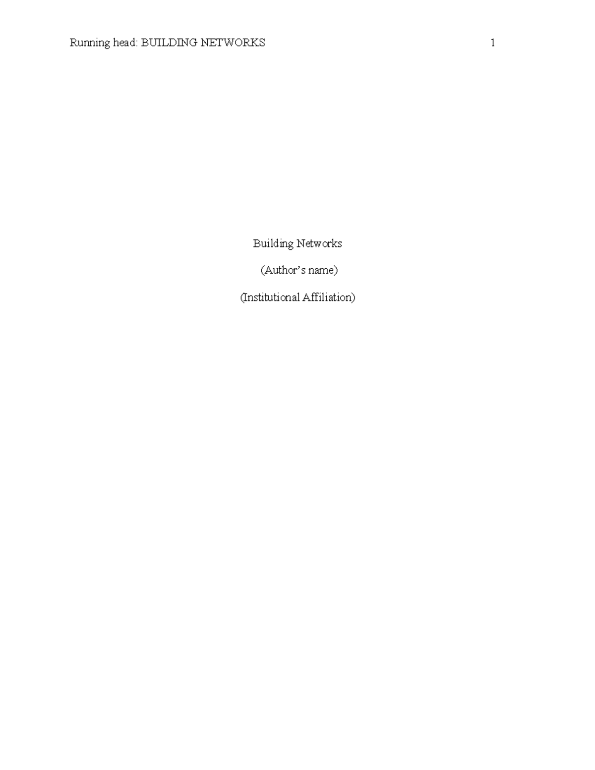 33174 Building Networks - Running head: BUILDING NETWORKS 1 Building ...