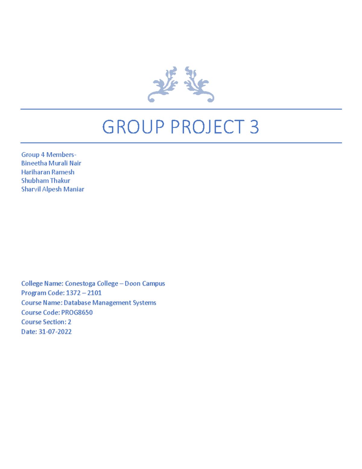 S22 Group 4 PROG8650 Group Project 3 - GROUP PROJECT 3 Group 4 Members- Bineetha Murali Nair ...