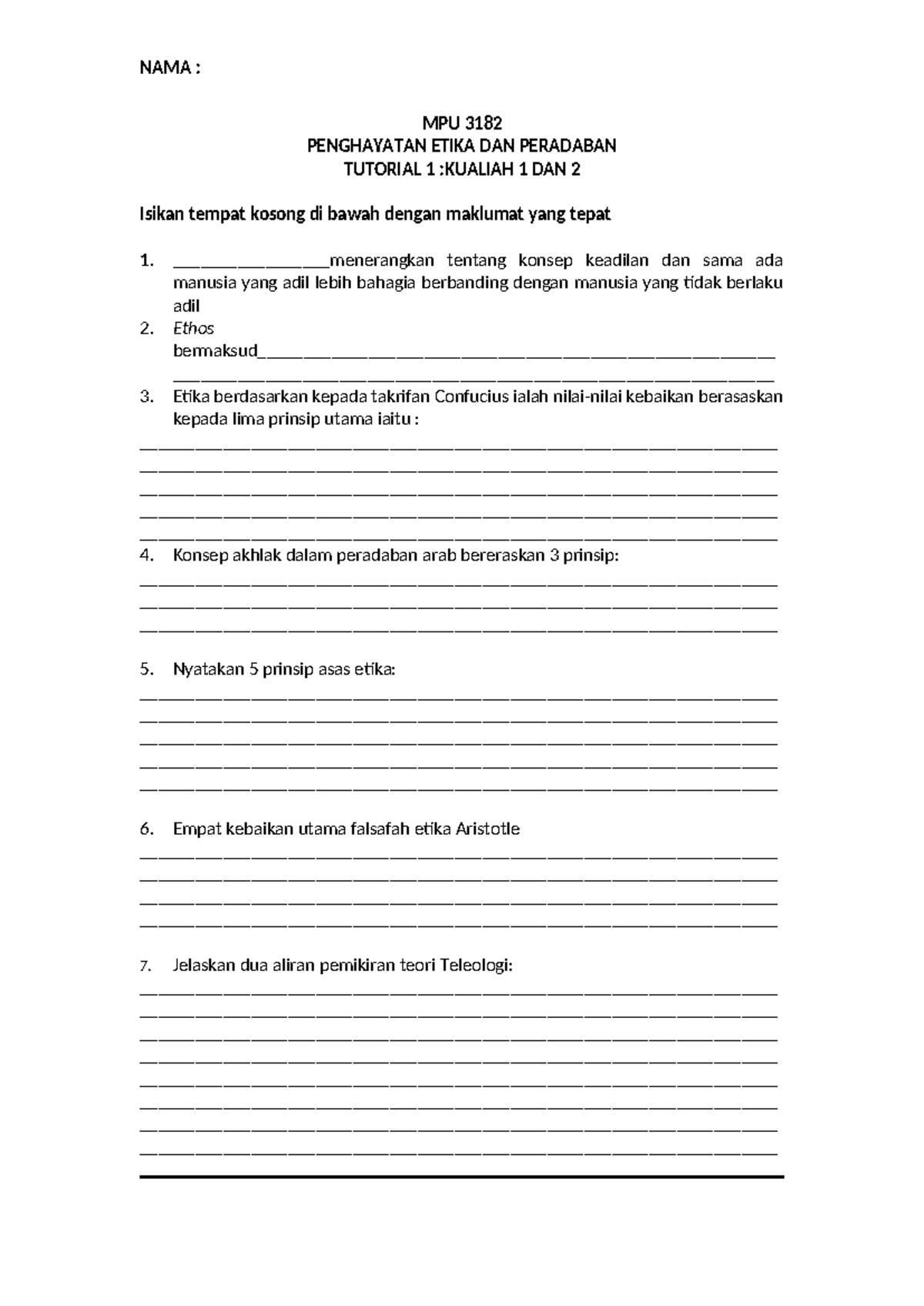 Tutorial 1 - NAMA : MPU 3182 PENGHAYATAN ETIKA DAN PERADABAN TUTORIAL 1 :KUALIAH 1 DAN 2 Isikan ...