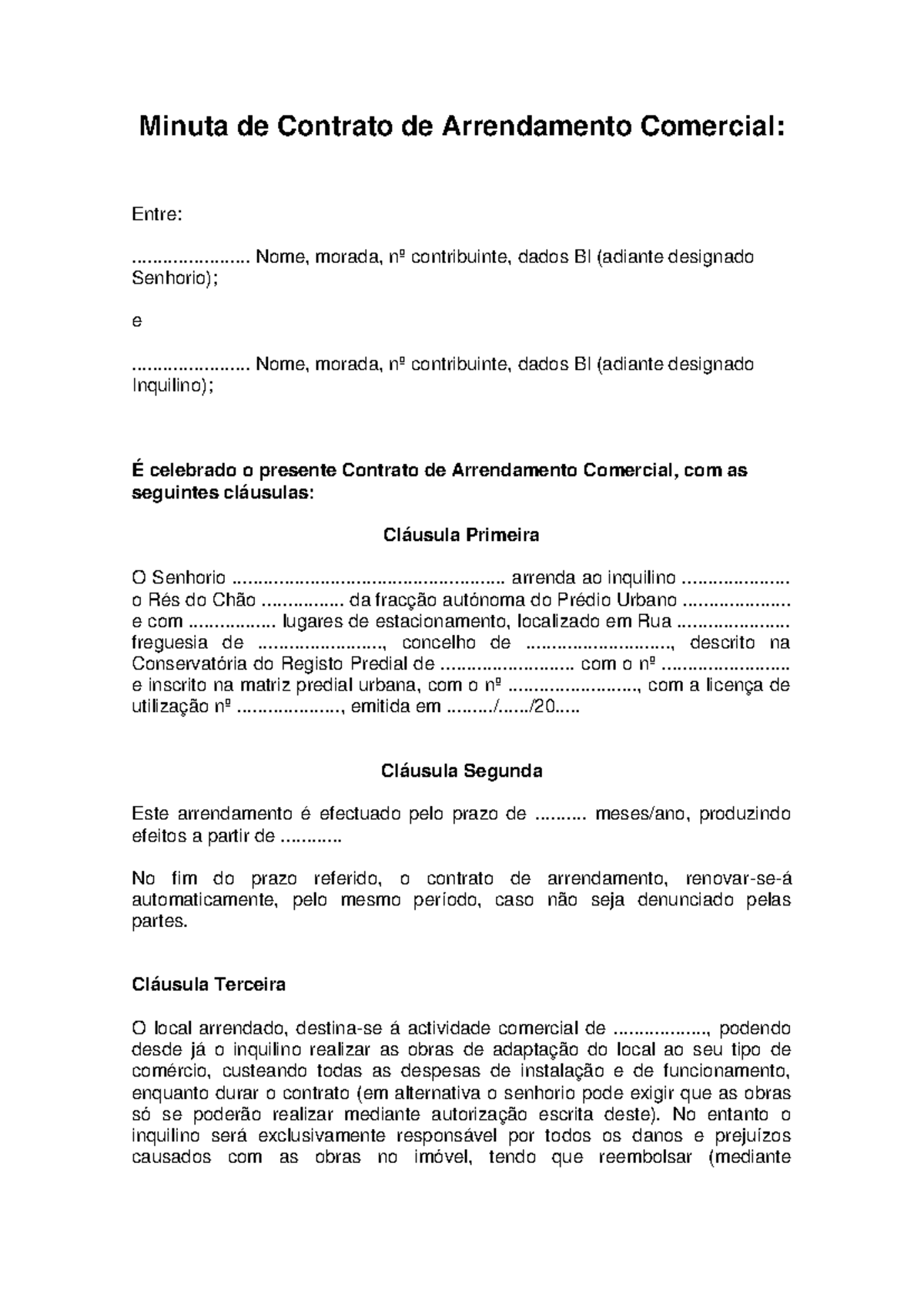 Arrendamento Comercial - Minuta de Contrato de Arrendamento Comercial: Entre: - Studocu
