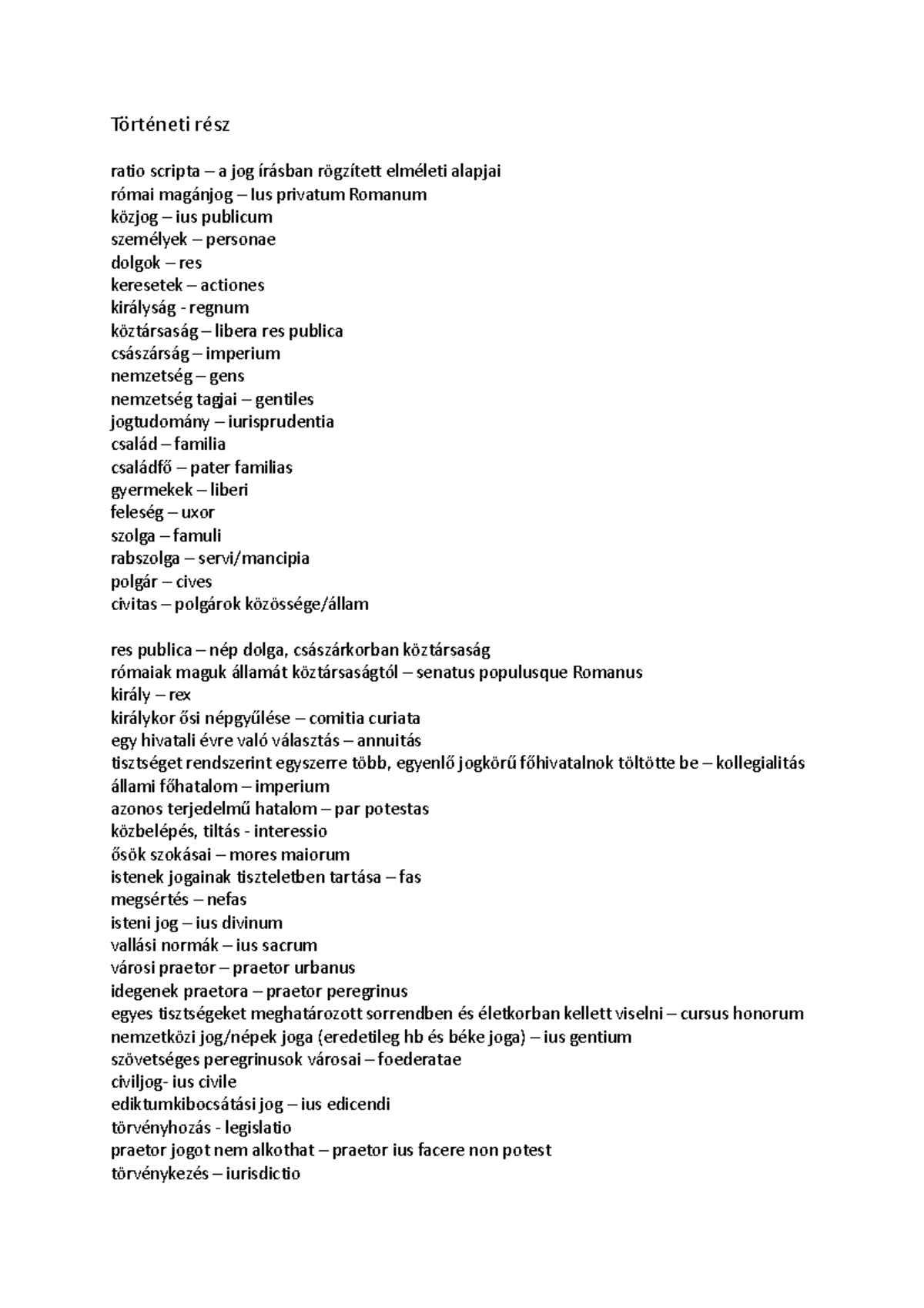 Róma szavak - Történeti rész ratio scripta – a jog írásban rögzített ...