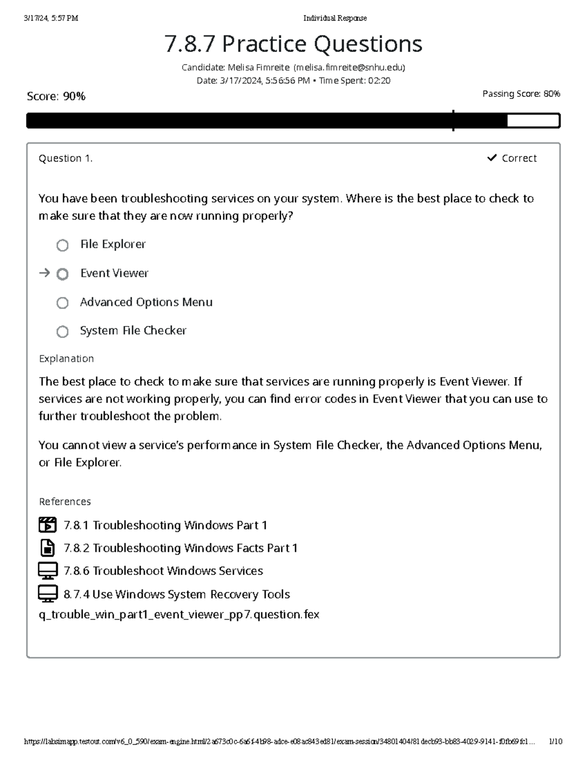 7 - quiz - 7.8 Practice Questions Candidate: Melisa Fimreite (melisa ...