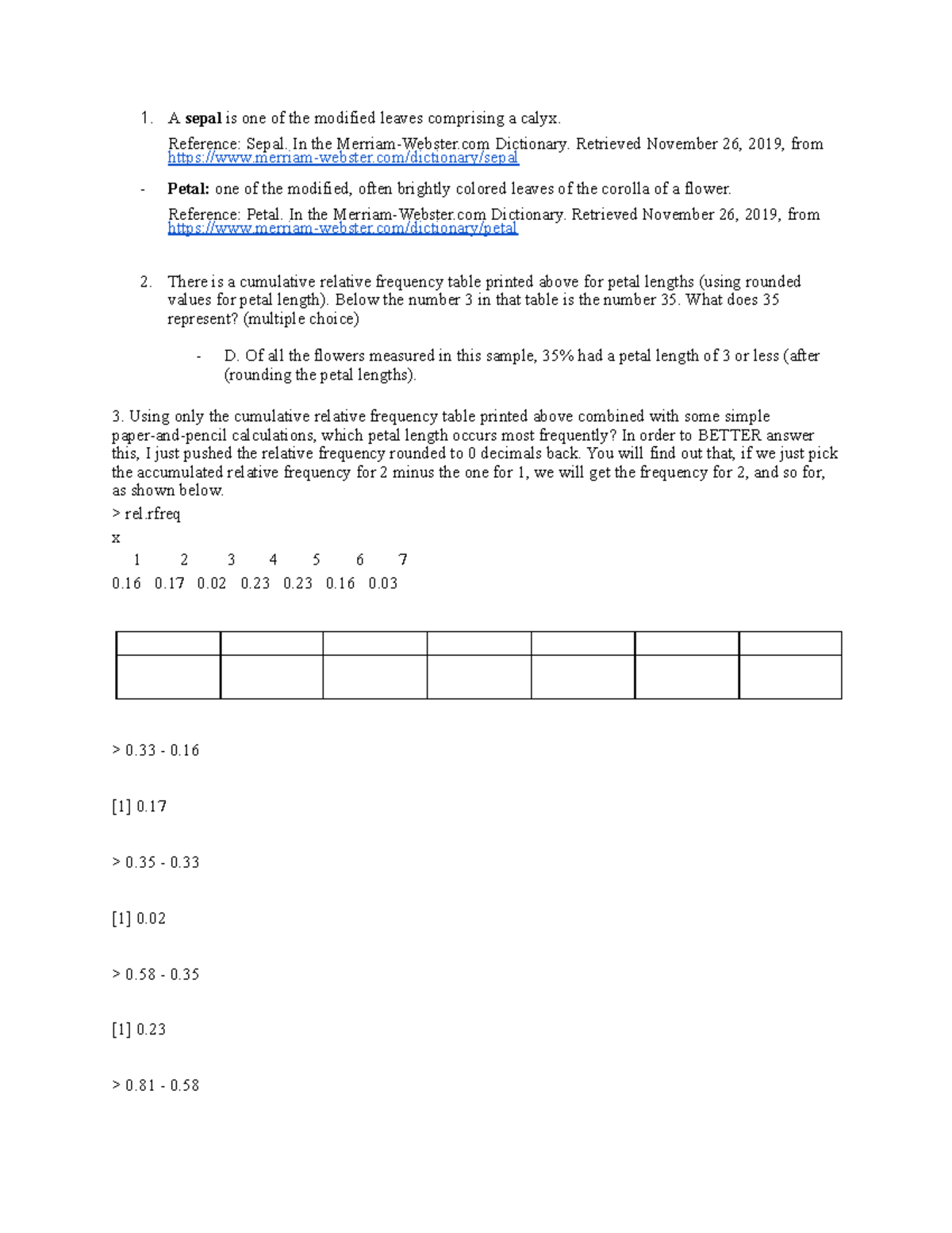 Written Assignment 1 - A sepal is one of the modified leaves comprising a calyx. Reference ...