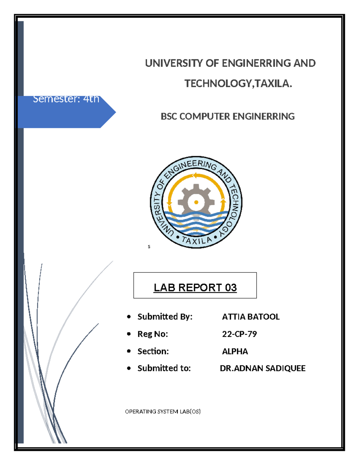 LAB 03 - none - Semester: 4th s UNIVERSITY OF ENGINERRING AND TECHNOLOGY,TAXILA. BSC COMPUTER ...