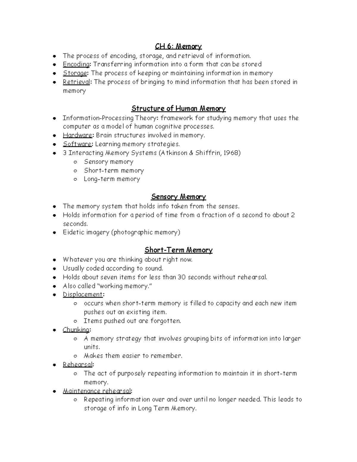 Chapter 6: Memory - CH 6: Memory The process of encoding, storage, and retrieval of information ...