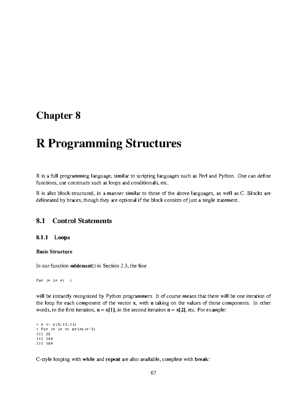 Unit 5 Programming Structure Io Chapter 8 R Programming Structures R Is A Full Programming
