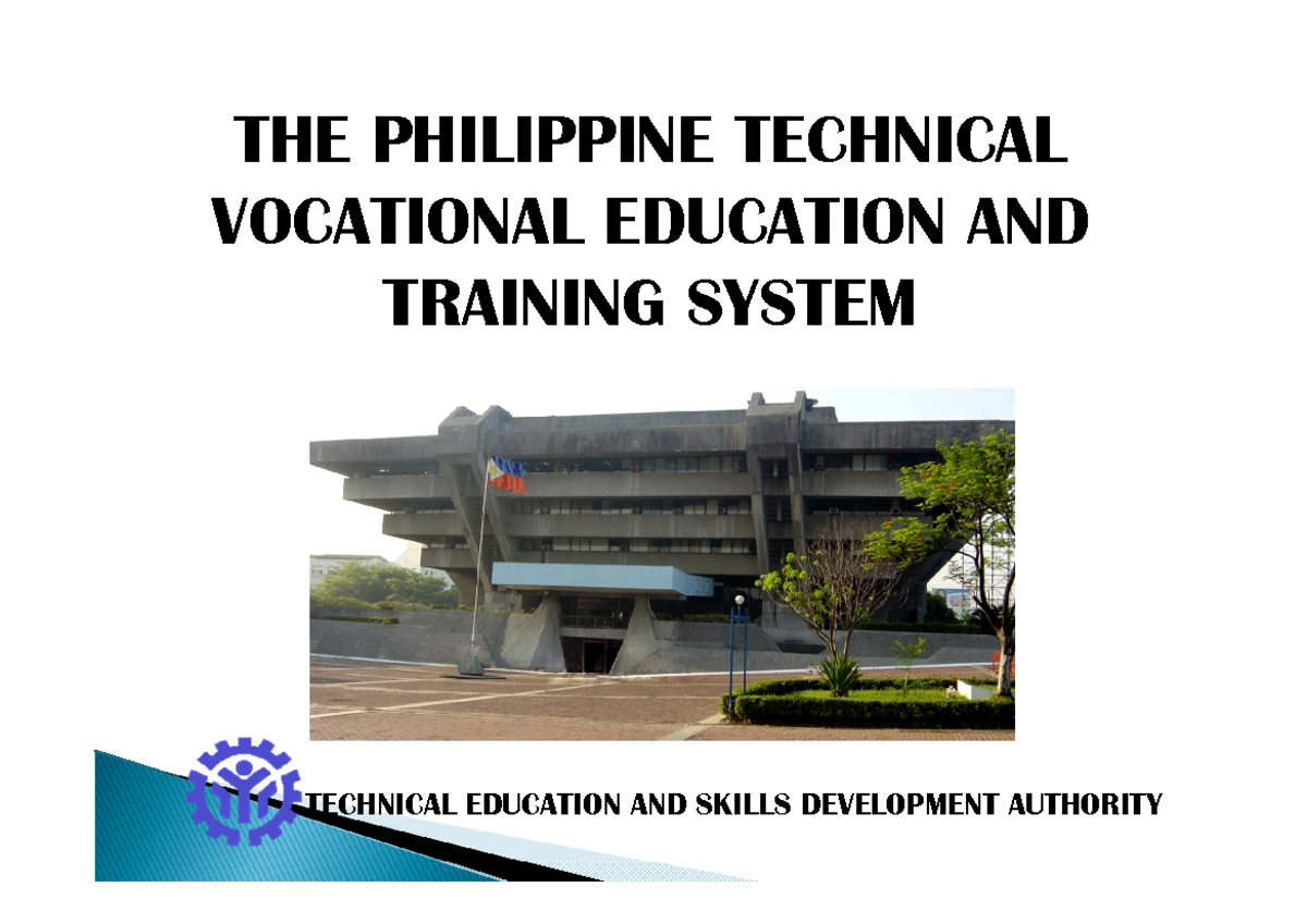 The Philippine TVET System NEDA - THE PHILIPPINE TECHNICAL VOCATIONAL ...
