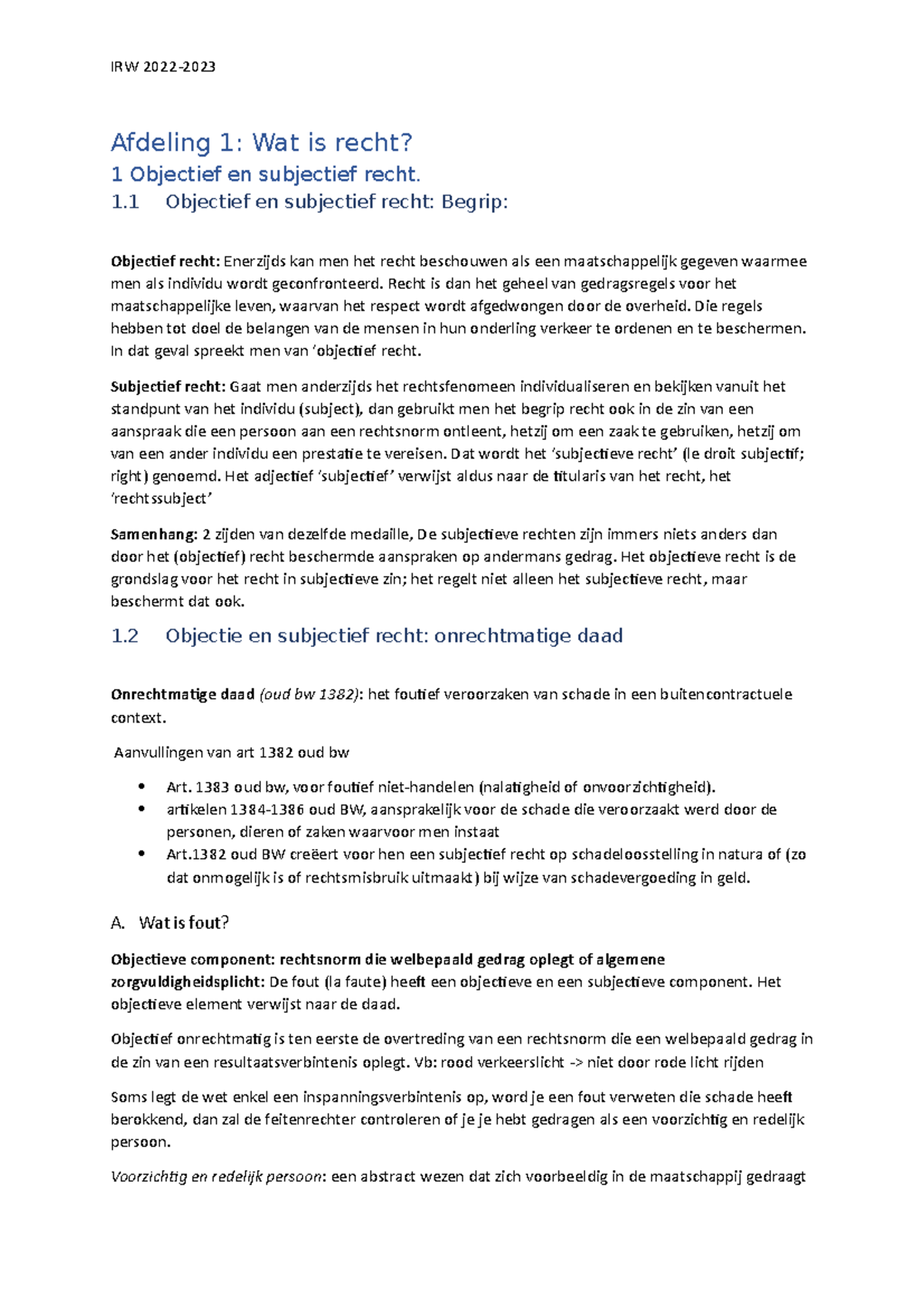 Samenvatting IRW - Afdeling 1: Wat is recht? 1 Objectief en subjectief ...