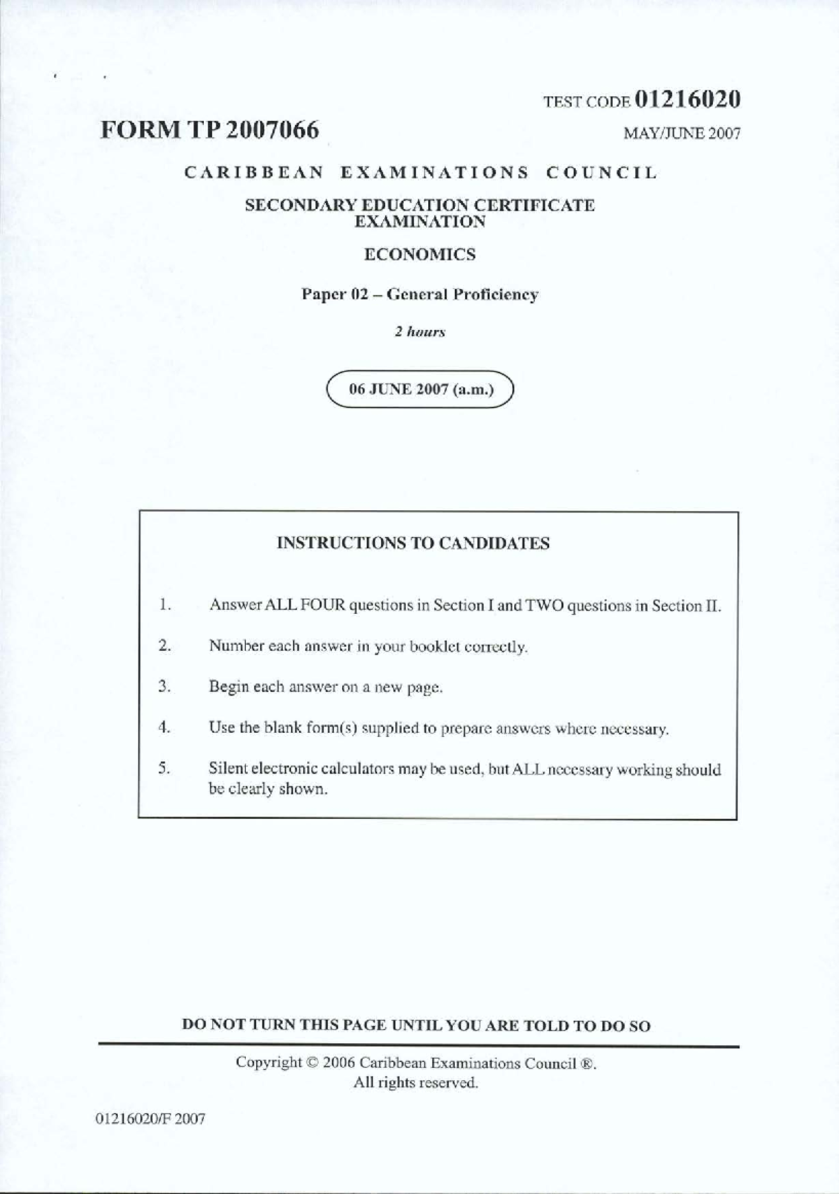 Exam June 2007 - TEST CODE 01216020 FORM TP 2007066 MAY /JUNE 2007 ...
