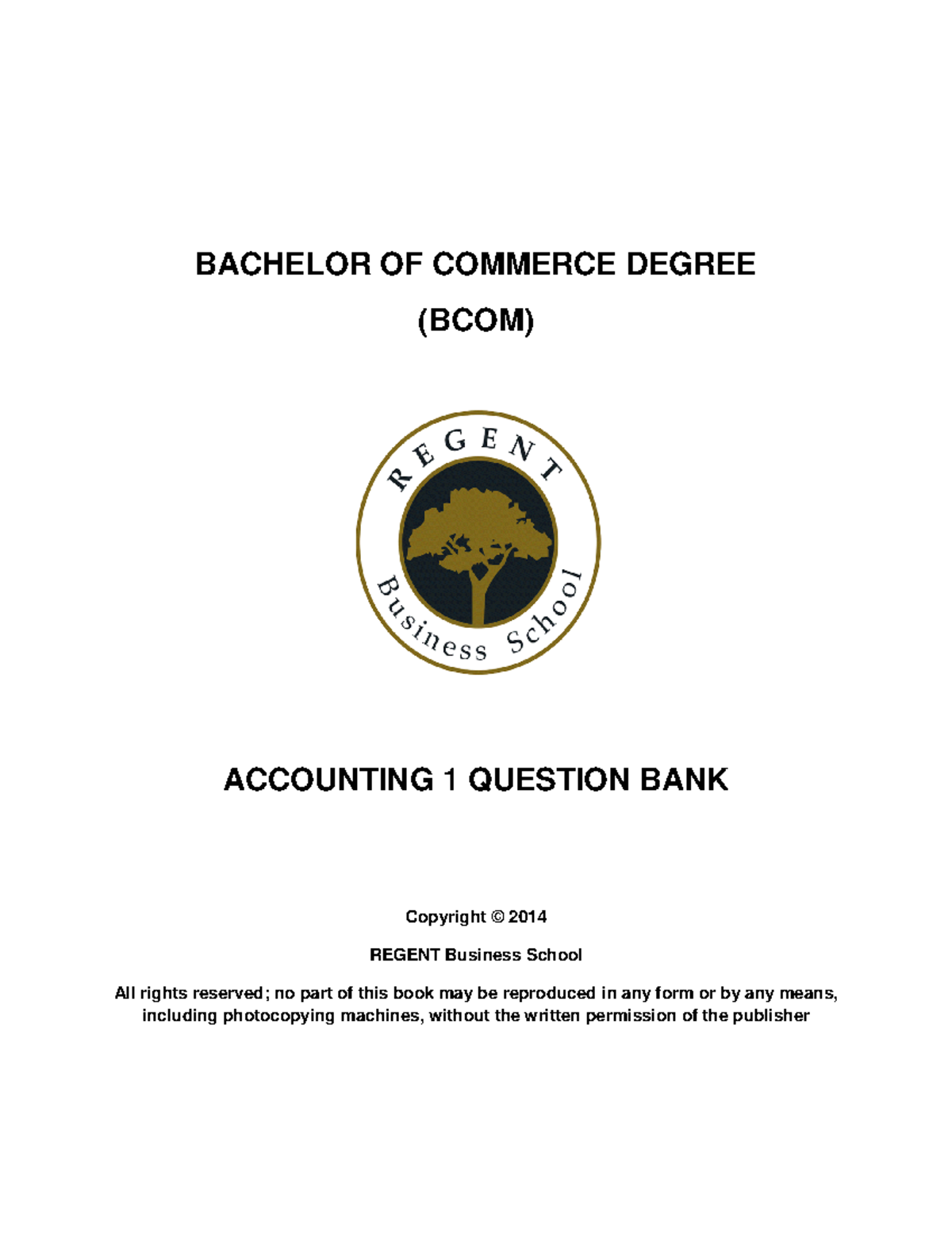 Accounting 1 Question Bank Bcom Degree - BACHELOR OF COMMERCE DEGREE (BCOM) ACCOUNTING 1 ...