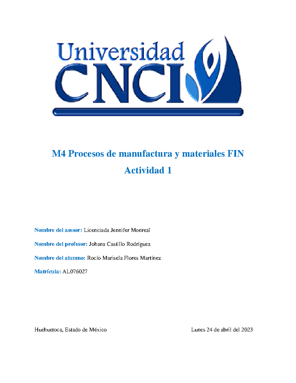 Procesos de manufactura y materiales - Actividad 1 - M4 Procesos de manufactura y materiales FIN ...