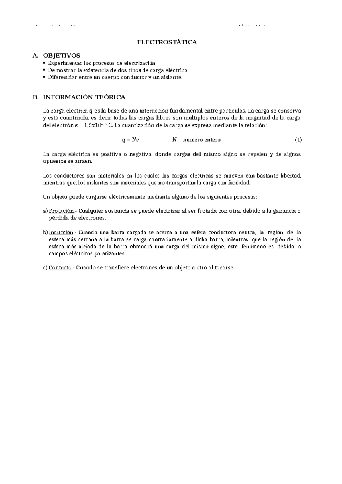 LE-001 electrostatica - ELECTROSTÁTICA A. OBJETIVOS Experimentar los procesos de electrización ...