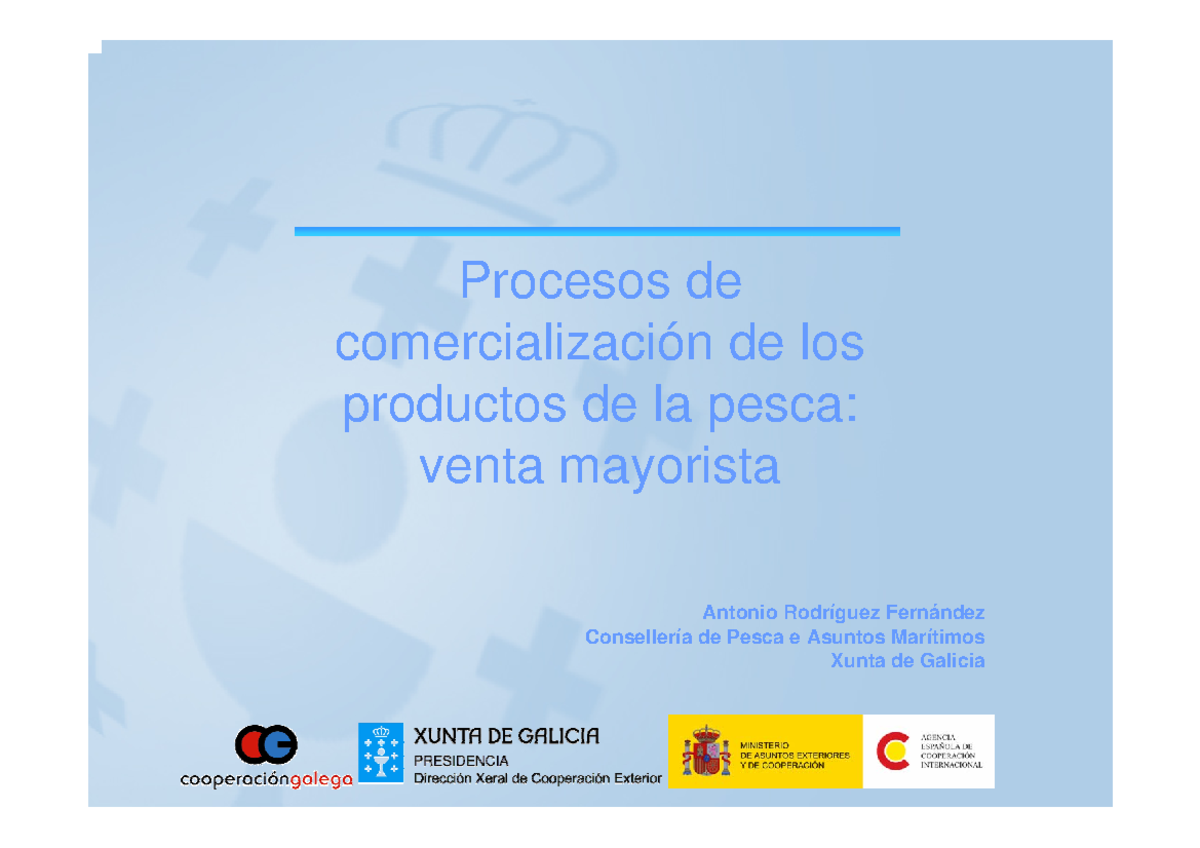 Procesos de Comercializacion de los Productos de la Pesca Venta Mayorista. - Procesos de - Studocu