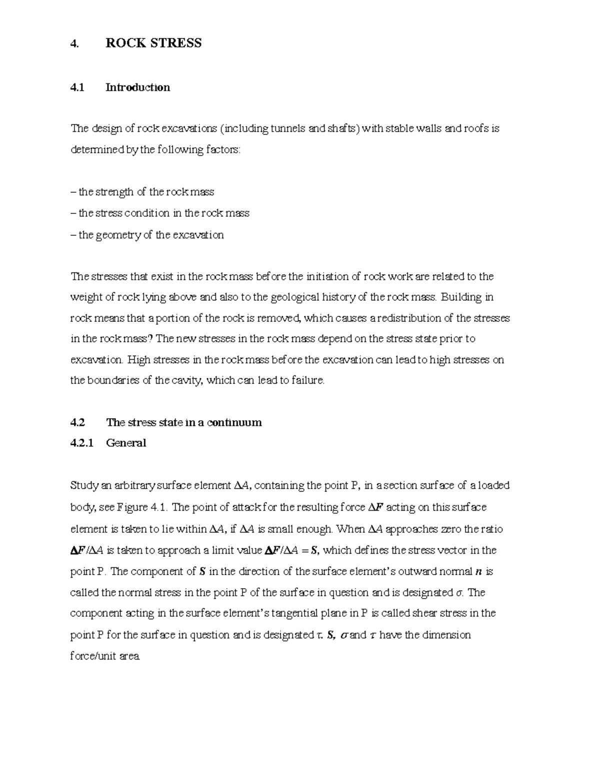 Chapter 4 - Rock stresses - 4. ROCK STRESS 4 Introduction The design of ...
