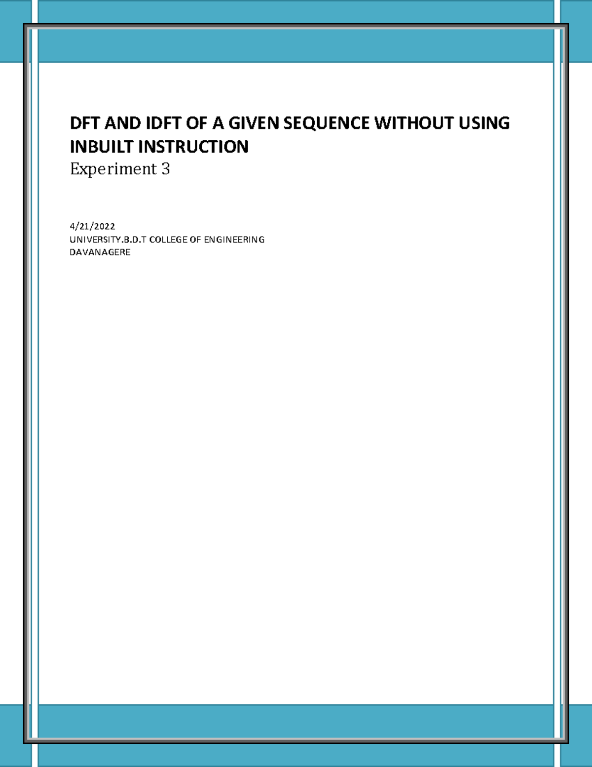 Dft And Idft Of A Given Sequence Without Using Inbuilt Instruction