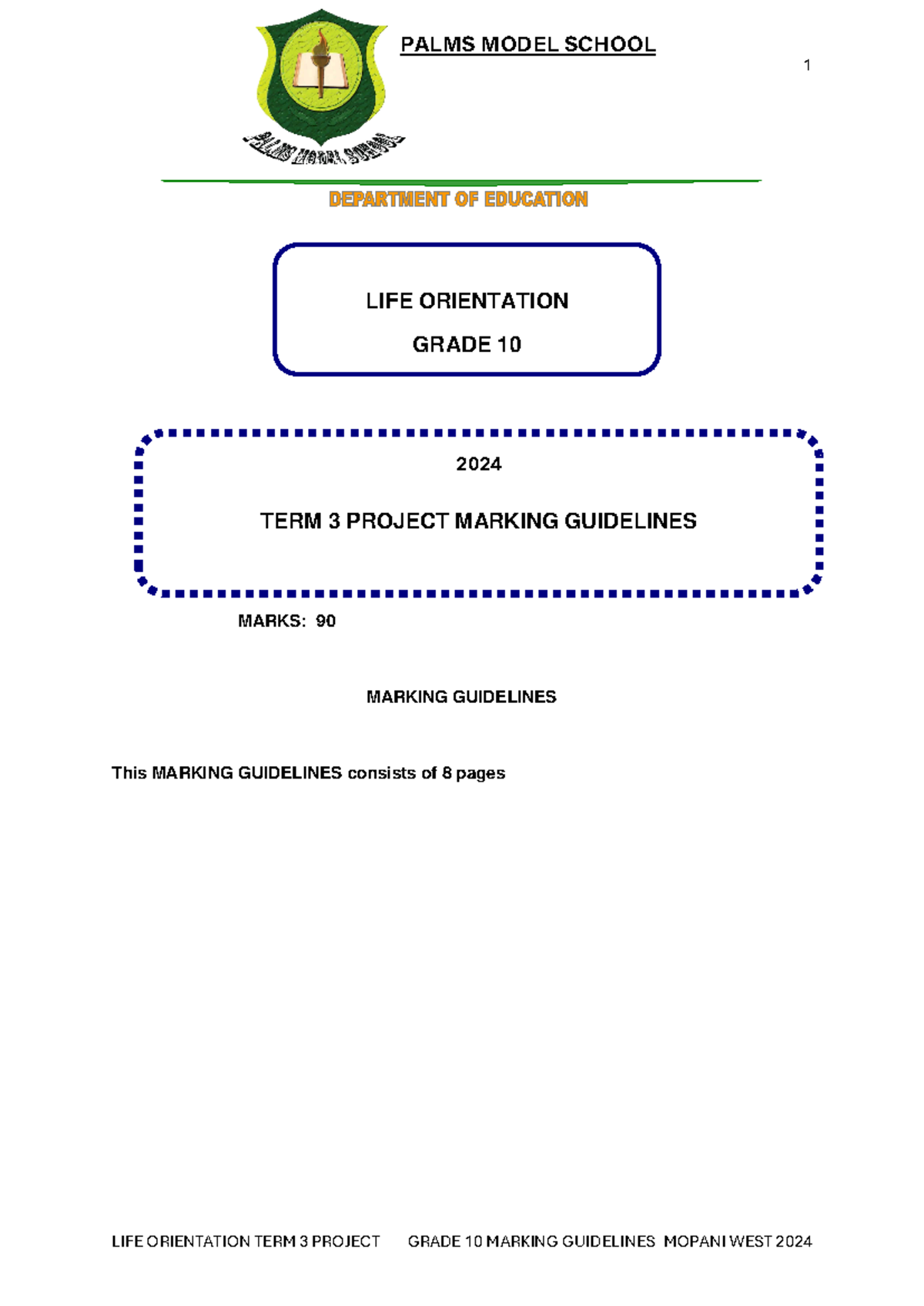 2024 LO TERM 3 Grade 10 Marking Guidelines FOR Project MW - 1 MARKS: 90 ...