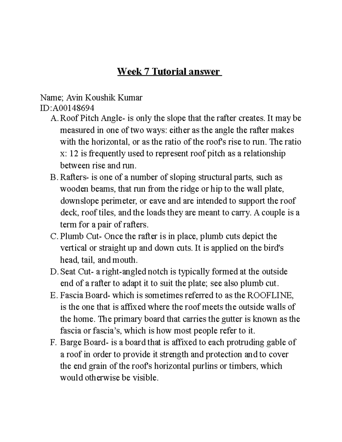 Week 7 Tutorial answer wwt 654 - Week 7 Tutorial answer Name; Avin Koushik Kumar ID:A A. Roof ...
