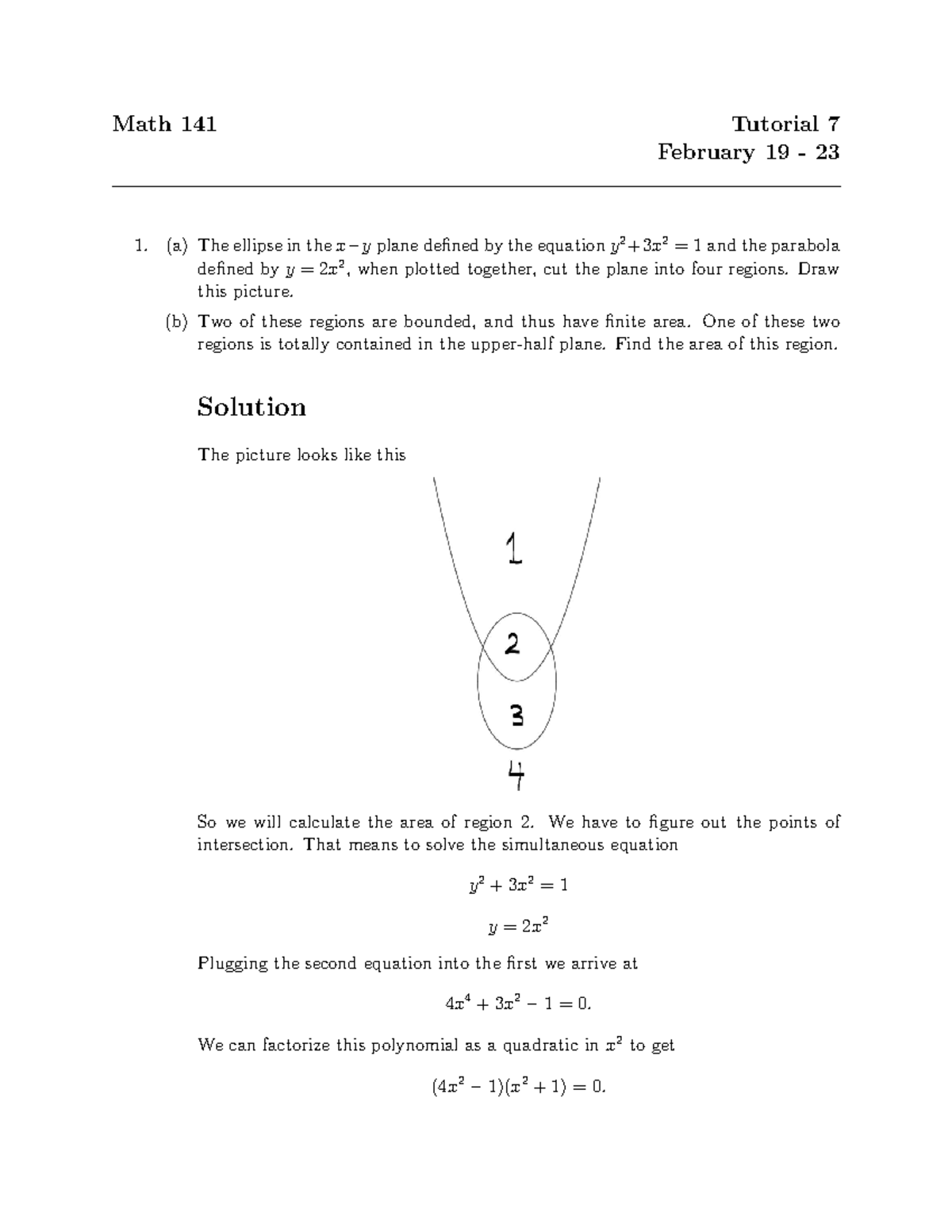 7 - Tutorial Solutions - Math 141 Tutorial 7 February 19 - 23 (a) The ellipse in the x−y plane ...