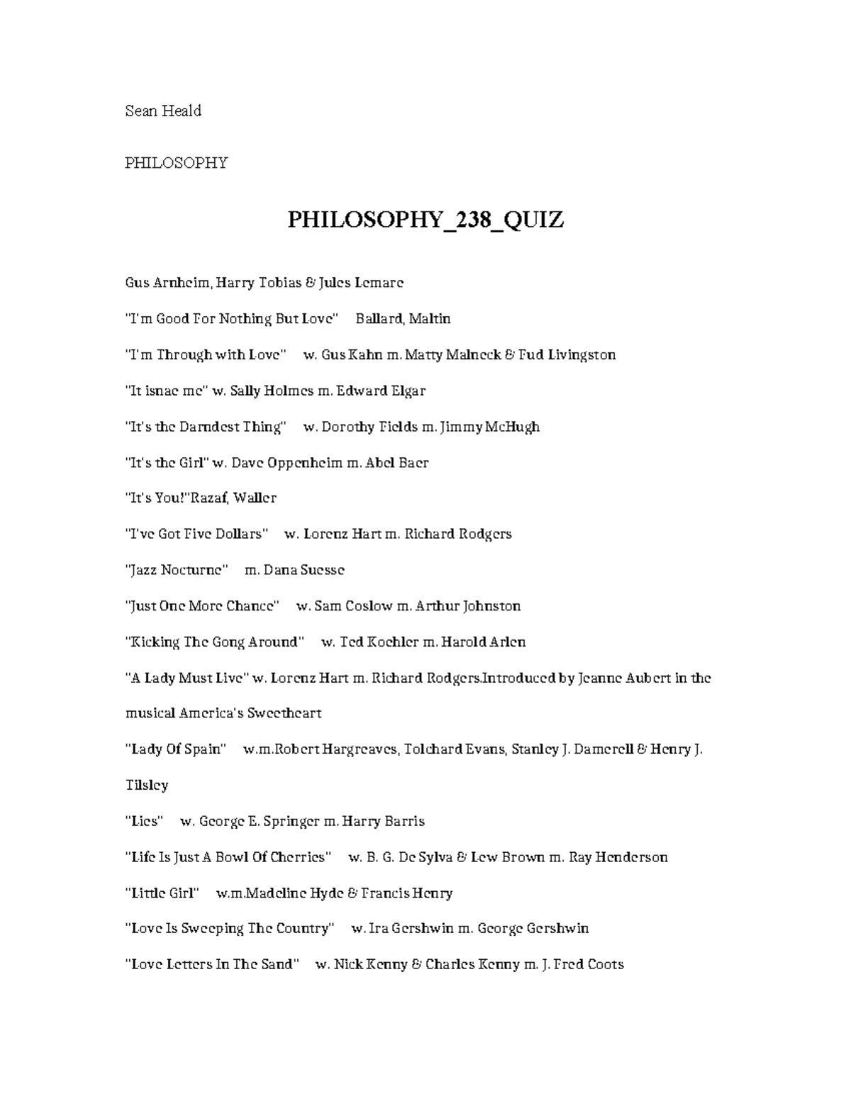 Philosophy 238 QUIZ - Among the contents are articles on an "Easy ...