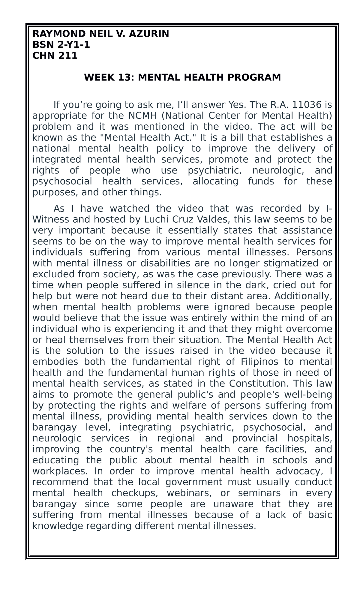 WEEK 13 Mental Health Program - RAYMOND NEIL V. AZURIN BSN 2-Y1- CHN 211 WEEK 13: MENTAL HEALTH ...