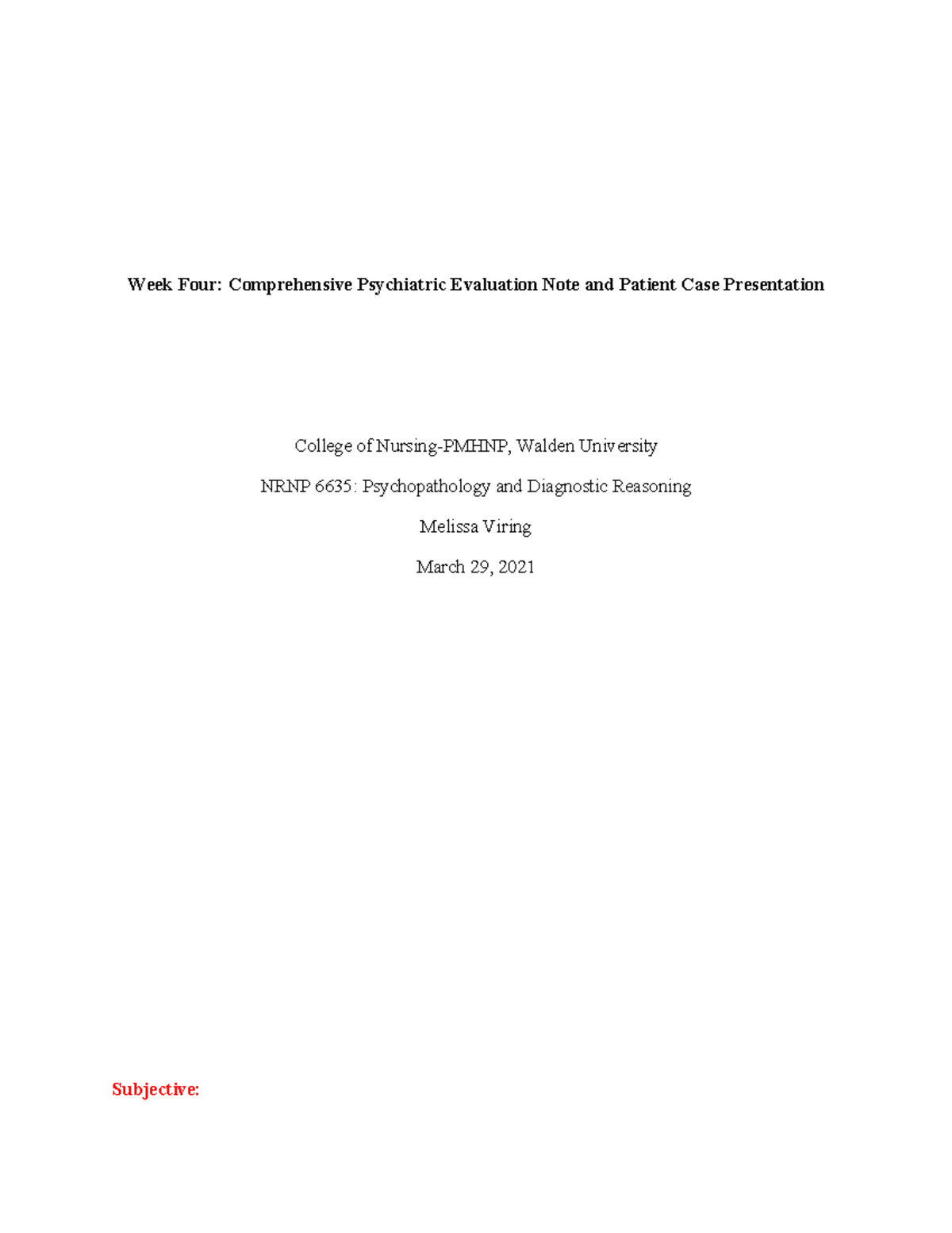 WK4Assgn 2 - SOAP note - Week Four: Comprehensive Psychiatric ...