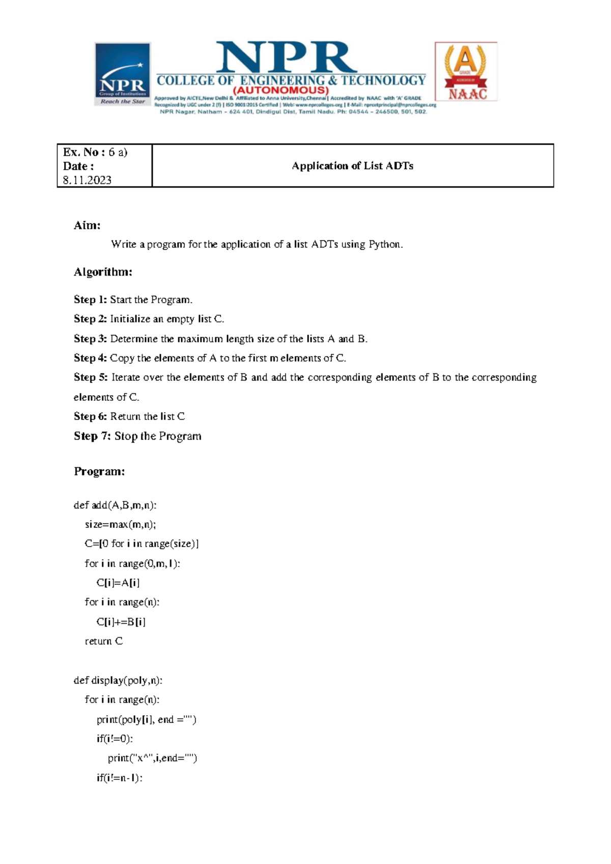 DSA Lab Experiments - 6 a), 6 b) and 6 c) - Ex. No : 6 a) Date : 8. Application of List ADTs Aim ...
