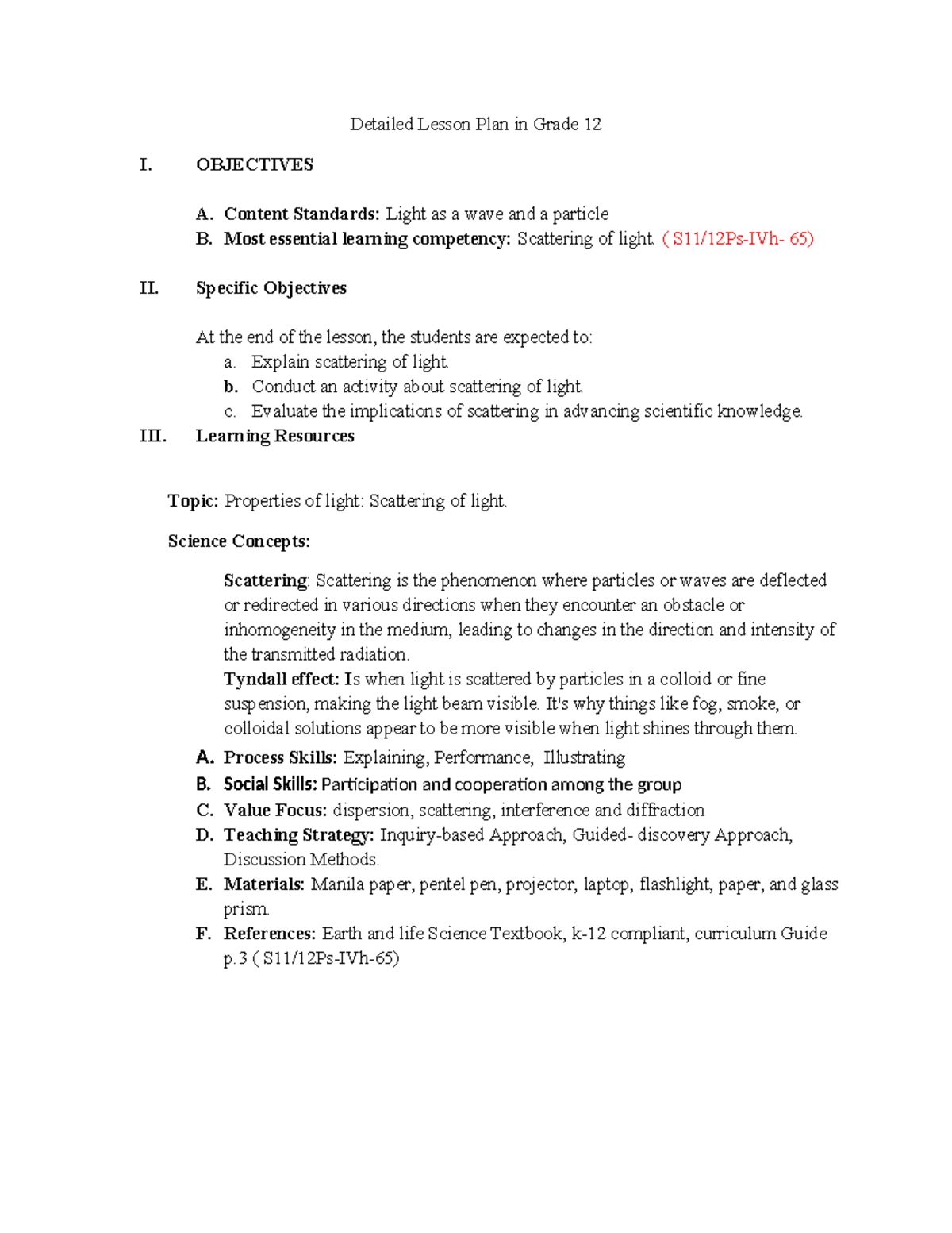 Detailed Lesson Plan in Grade 12 - OBJECTIVES A. Content Standards ...