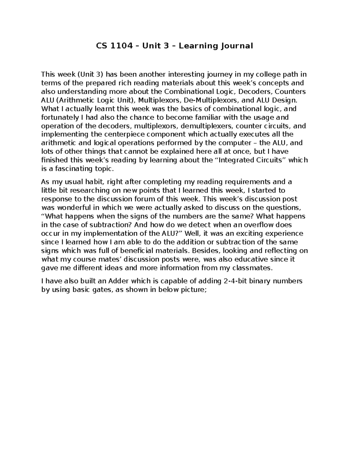 CS 1104 - Unit 3 - Learning Journal - CS 1104 – Unit 3 – Learning Journal This week (Unit 3) has ...