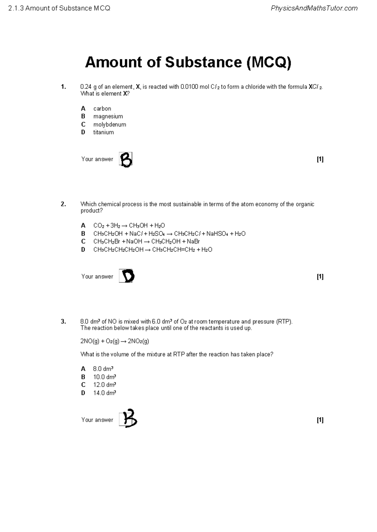 2.1.3 Amount of Substance MCQ - Amount of Substance (MCQ) 0 g of an element, X, is reacted with ...