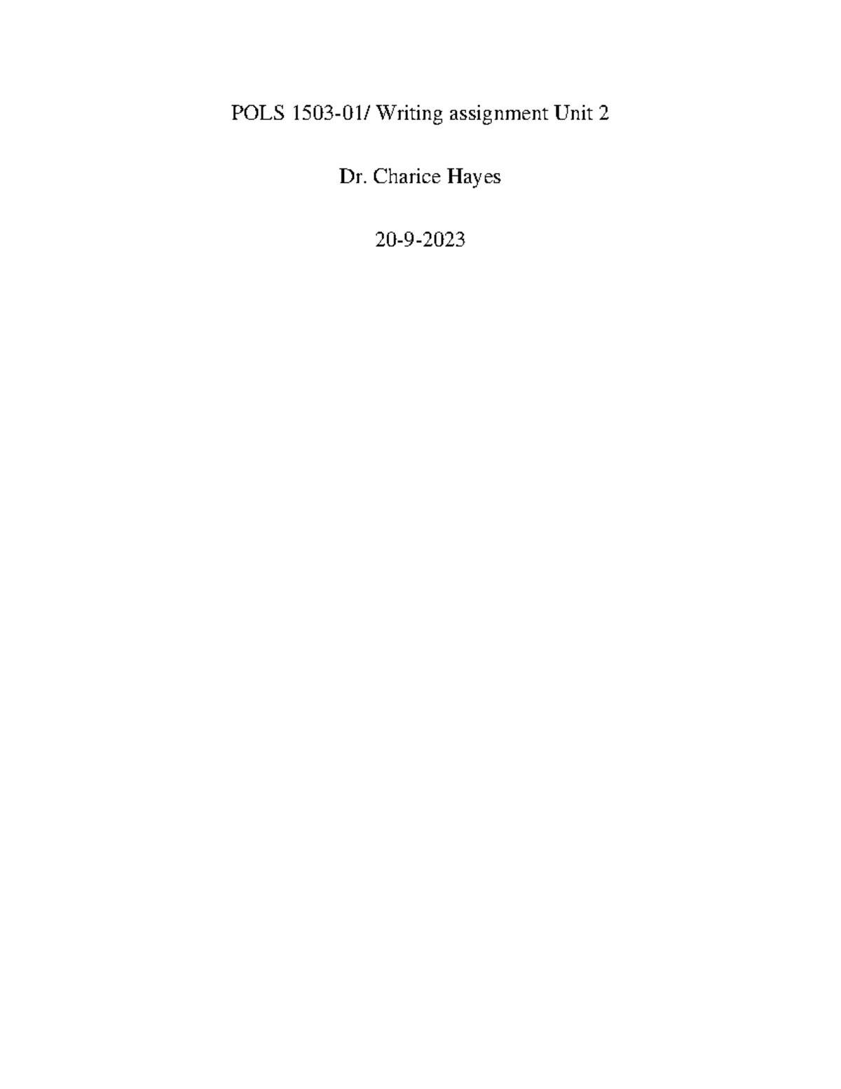 Unite 2 - Some notes - POLS 1503- 01 / Writing assignment Unit 2 Dr ...